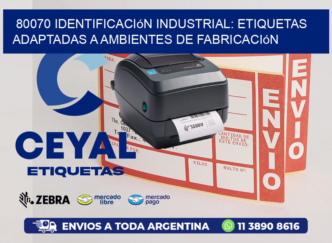 80070 Identificación Industrial: Etiquetas Adaptadas a Ambientes de ...