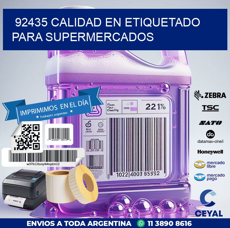 92435 CALIDAD EN ETIQUETADO PARA SUPERMERCADOS - autoadhesivas.com.ar